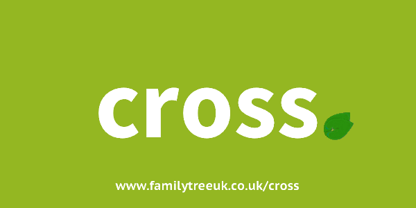 The Cross family history | The Family Tree UK
